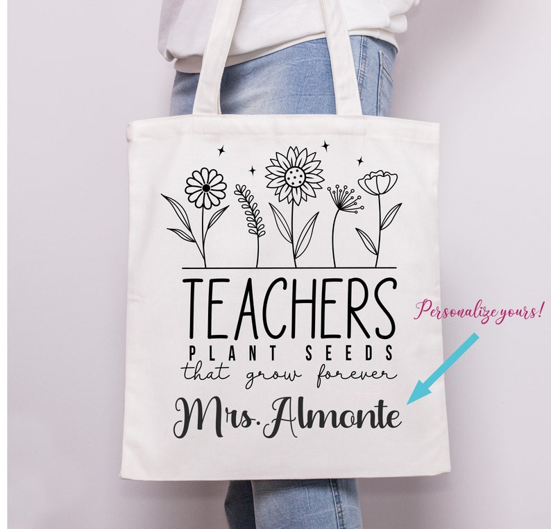 Personalized Teacher Tote Bag: 'teachers Plant Seeds' Design - Etsy