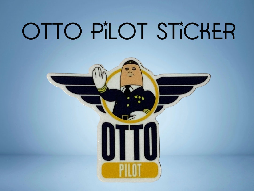 Otto Pilot, Pilot Sticker, Flying Sticker, Funny Gifts for Pilots ...