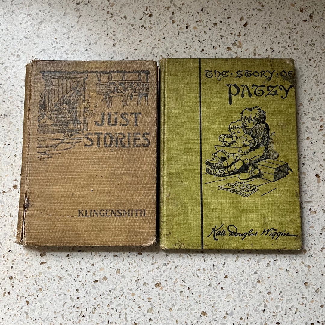 Antique Illustrated Child Book. Just Stories. the Story of Patsy. 1890s ...