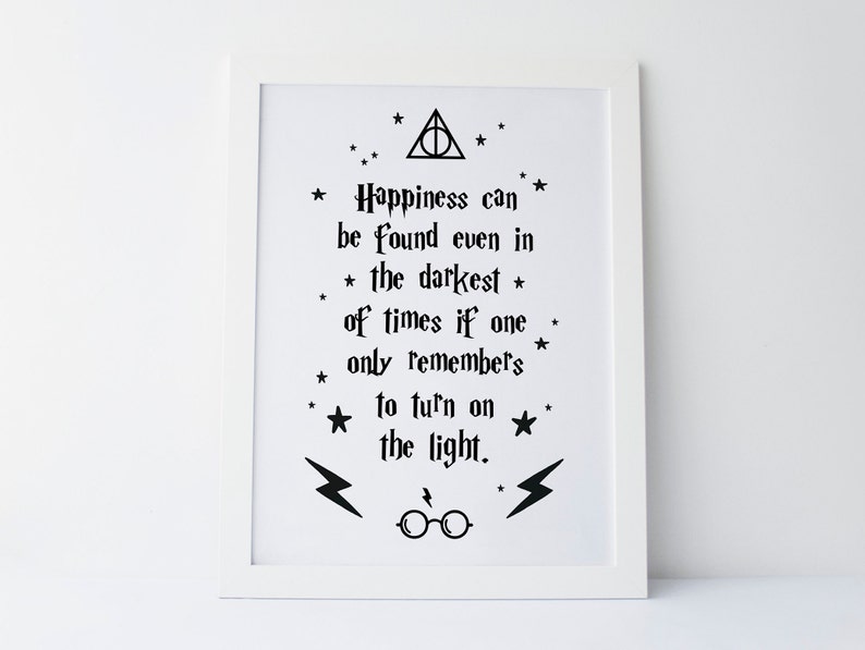 Harry Potter Quote Happiness Can Be Found Even In The | Etsy