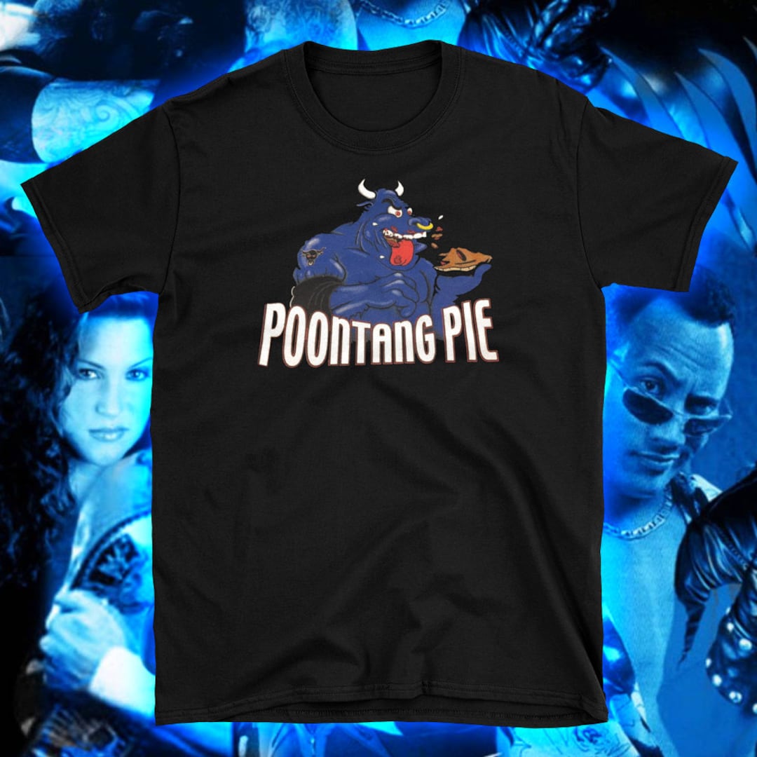 The Rock Poontang Pie Shirt, WWF Attitude Era T-shirt, Dwayne Johnson ...