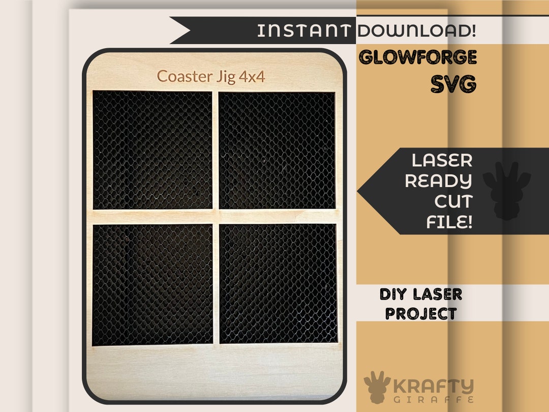 Coaster Jig SVG | 4"x4" Coaster Jig File | DIY Coasters | Glowforge Jig ...