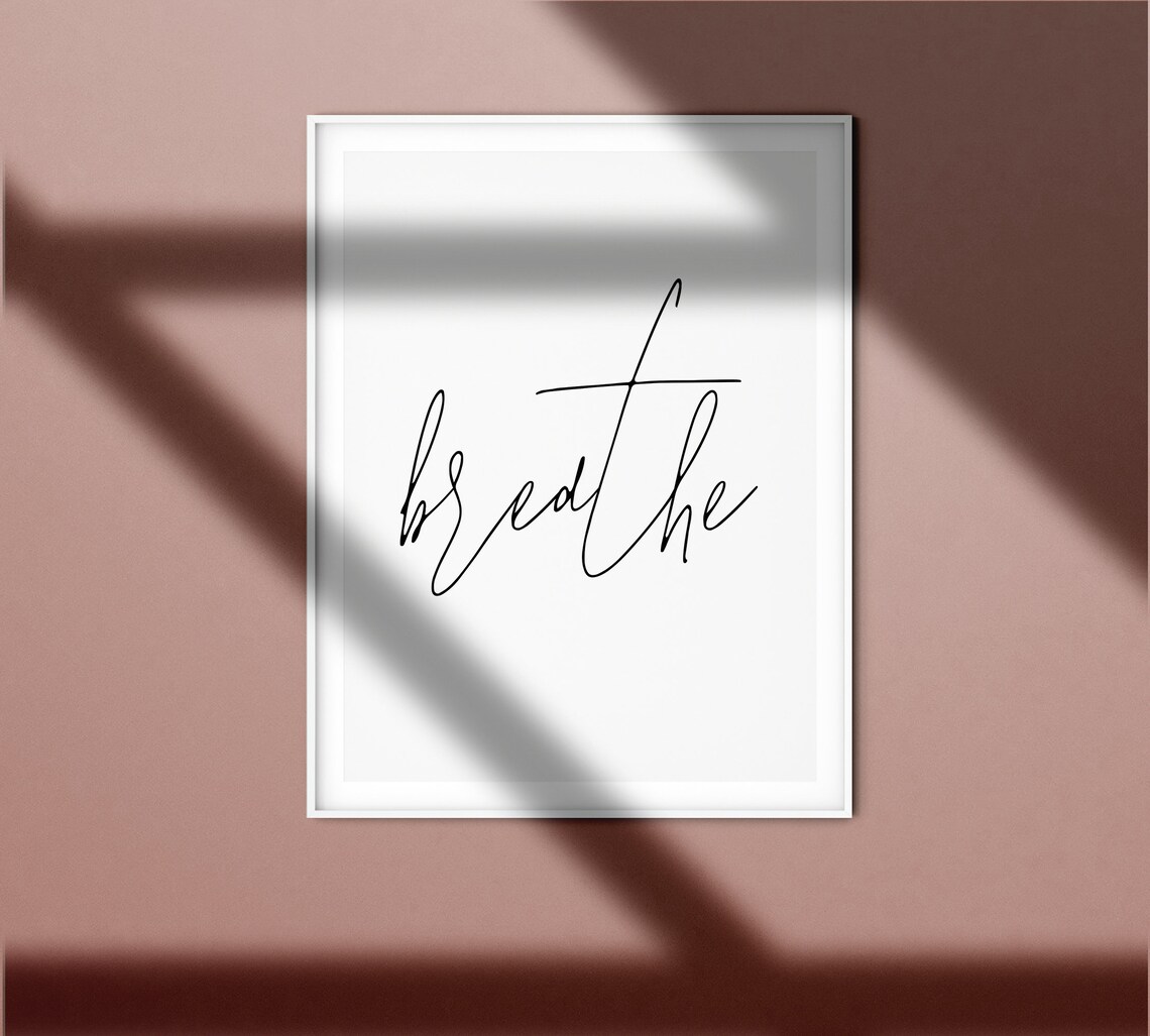 Breathe Printable Poster Yoga Wall Decor Breathe Sign | Etsy