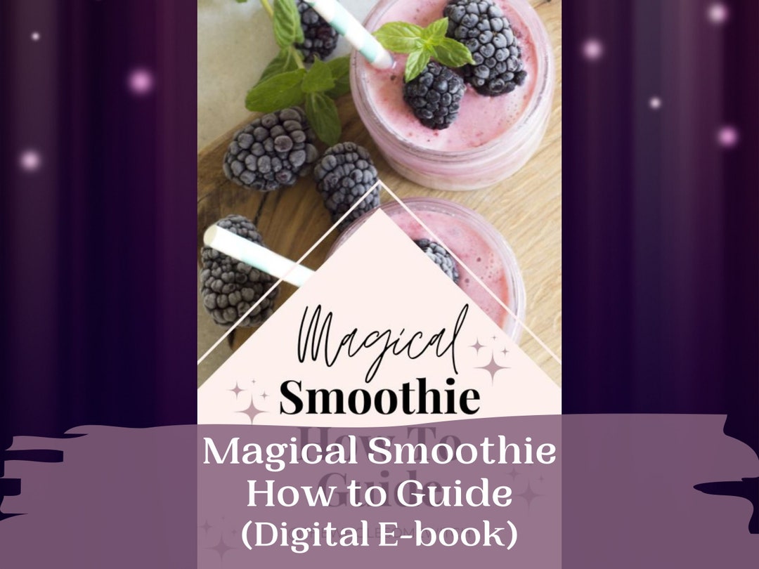 Magical Smoothie How to Guide, Kitchen Witchery, Witch E-book, Beginner ...