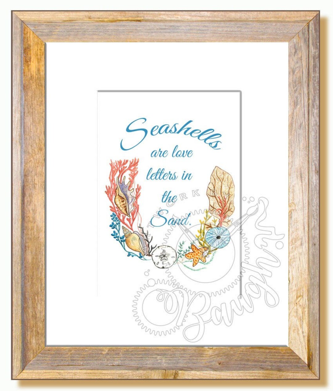 Seashells Are Love Letters in the Sand 5x7 Print in 8x10 Mat Seashells ...