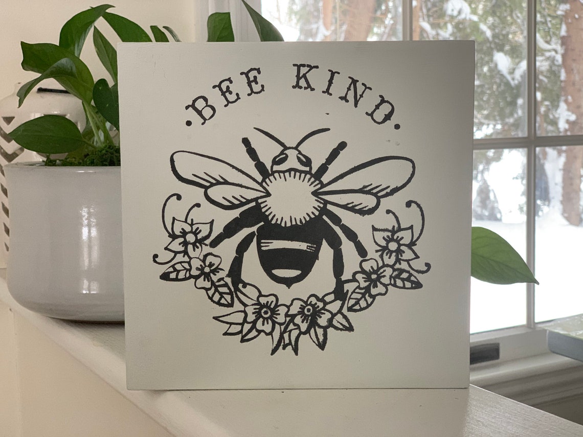Be Kind Sign bee Kind Sign Motivational Sign - Etsy