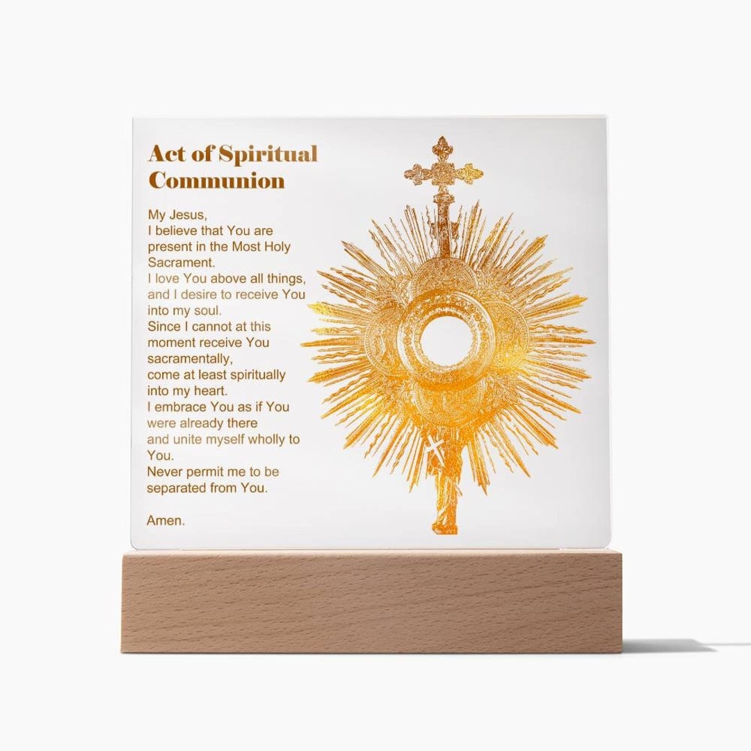 An Act of Spiritual Communion Prayer With the Holy Eucharist - Clear ...