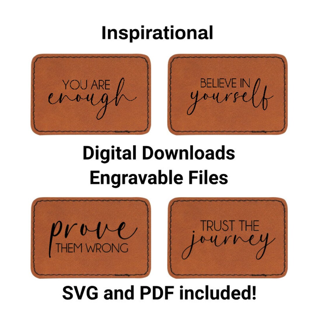 Inspirational Empowering Laser Engraving Leather Patch File You Are ...