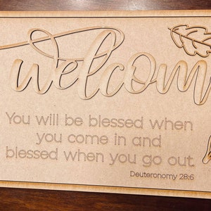 Welcome Laser Ready SVG Blessed When You Go in and Blessed When You Go ...