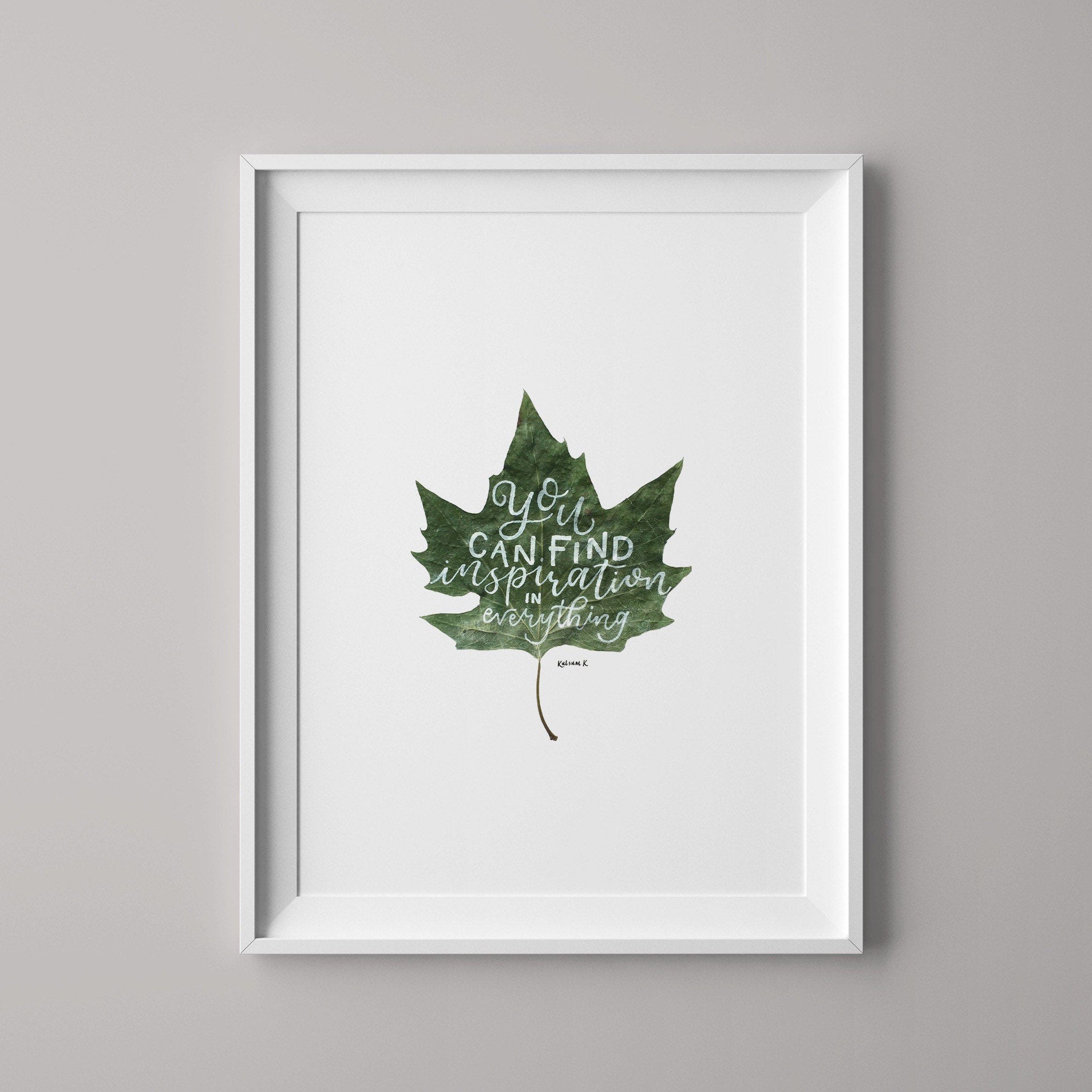 Inspirational Leaf Quote Print | Leaf Print | Inspirational Quote ...