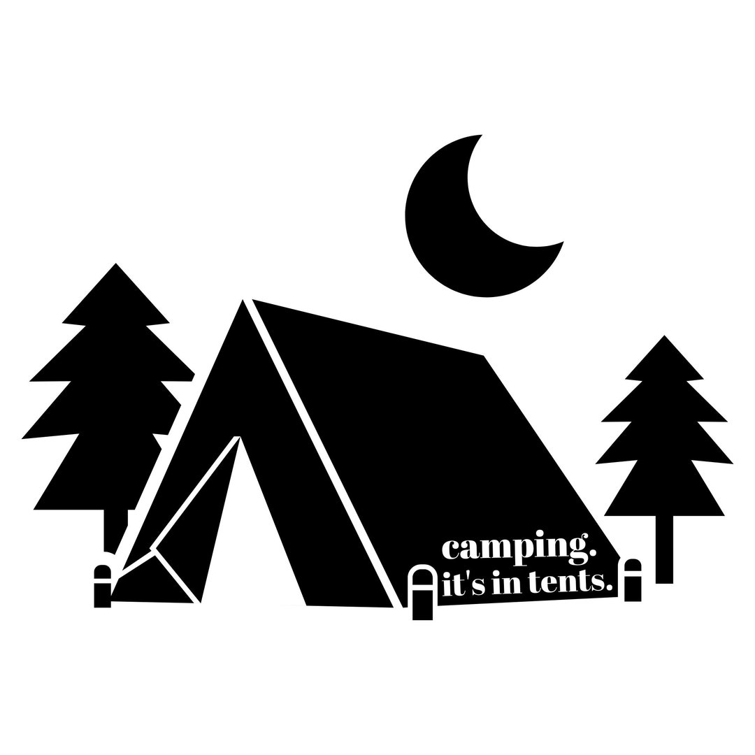 Camping It's in Tents PNG, Camping in Tents SVG, Cricut Downloads - Etsy