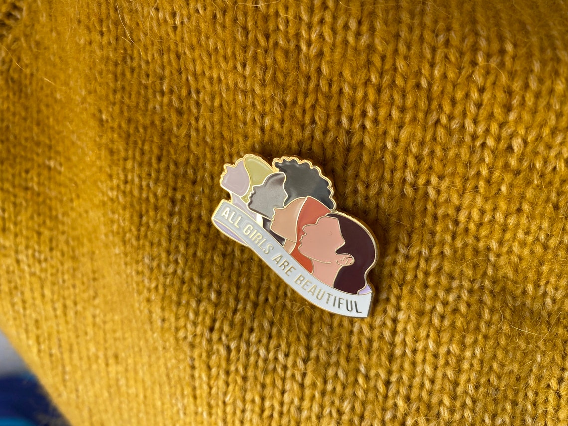 All Girls Are Beautiful, Body Positivity, Feminist Enamel Pin, Gift for ...