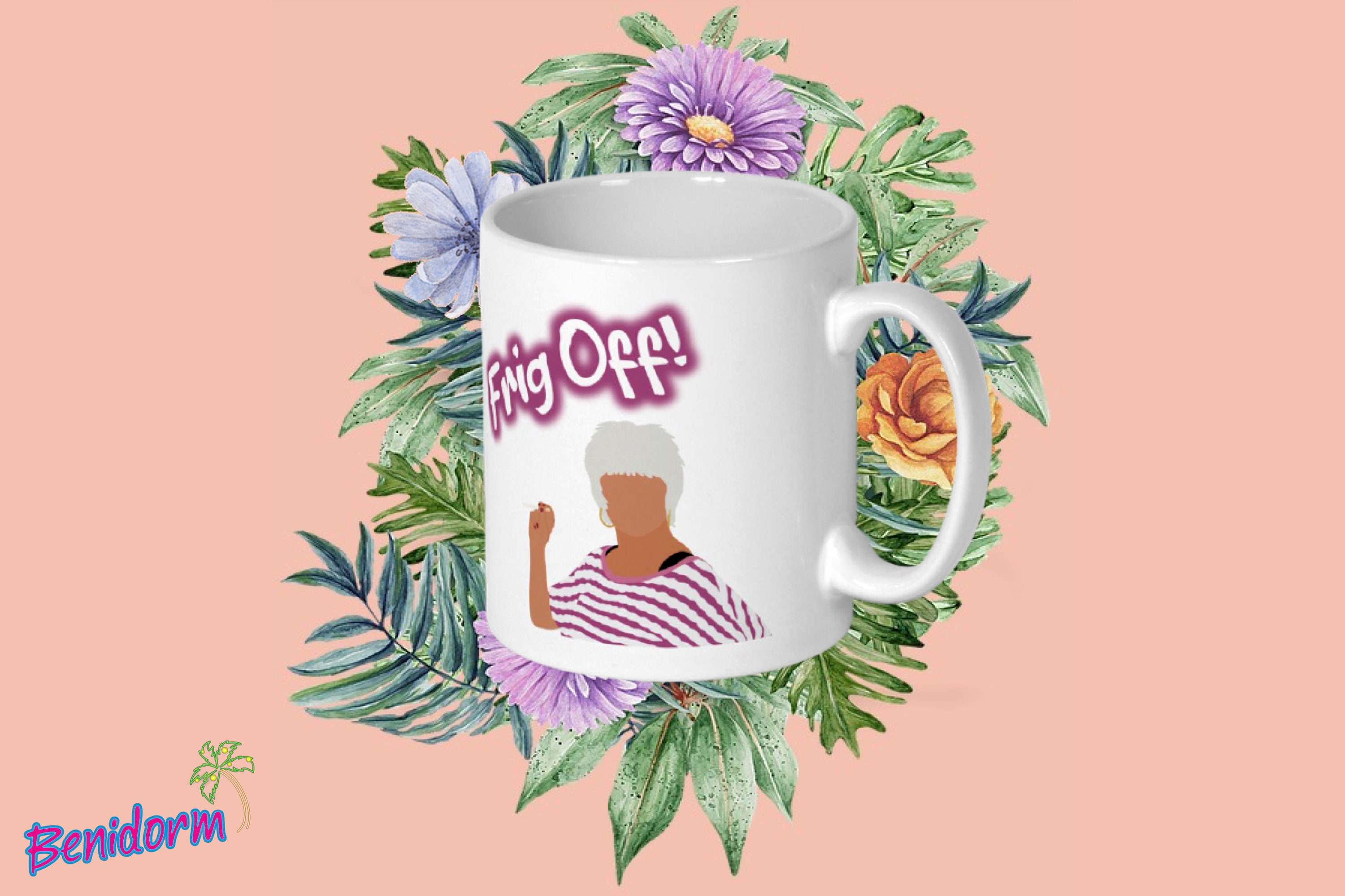 Benidorm Madge frig Off Mug - Etsy UK