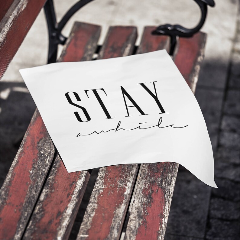 Stay Awhile Sign Typography Print Inspirational Quote | Etsy