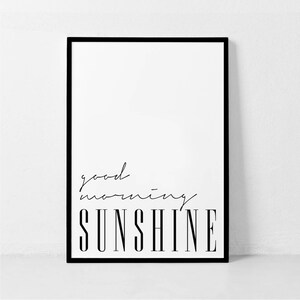 Good Morning Sunshine, Inspirational Poster, Printable Poster, Morning ...