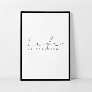Life is Beautiful Poster, Life is Beautiful, Life is Beautiful Print ...