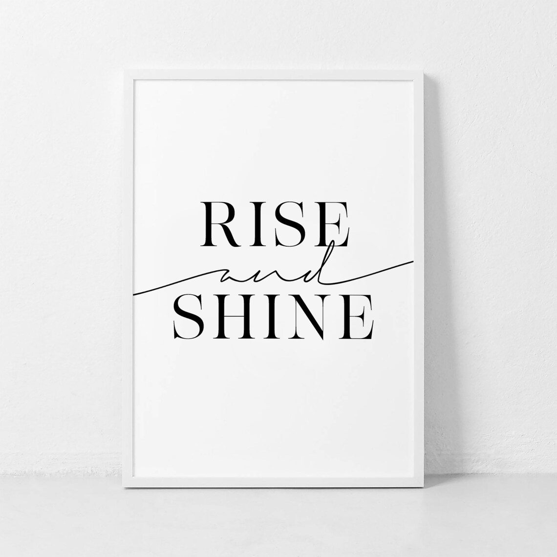 Rise and Shine, Rise and Shine Print, Rise and Shine Sign, Bedroom ...