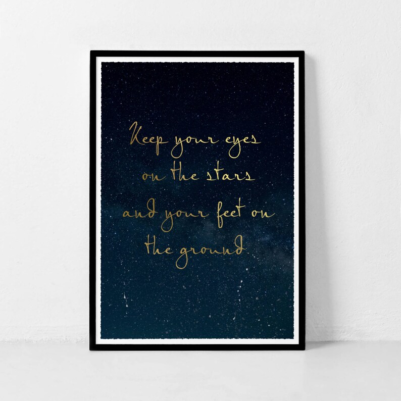 Keep Your Eyes on the Stars Print, Star Galaxy Print, Universe Prints ...