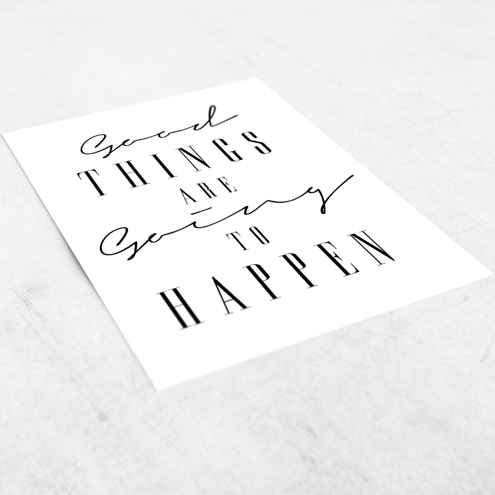 Good Things Are Going to Happen, Printable Quotes, Inspirational Her ...