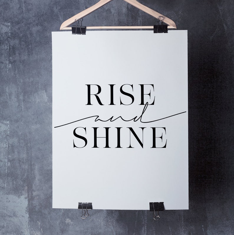 Rise and Shine Rise and Shine Print Rise and Shine Sign | Etsy