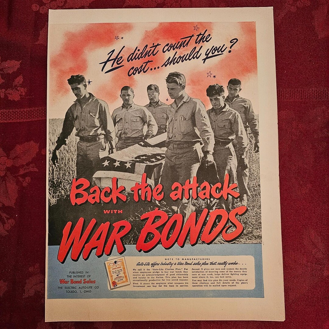 WWII War Bonds Ad • “he Didn’t Count the Cost” Soldiers With Flag ...