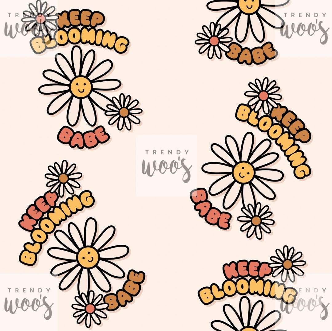 Keep Blooming Babe Flower Floral Retro Boho Slogan Seamless Pattern ...