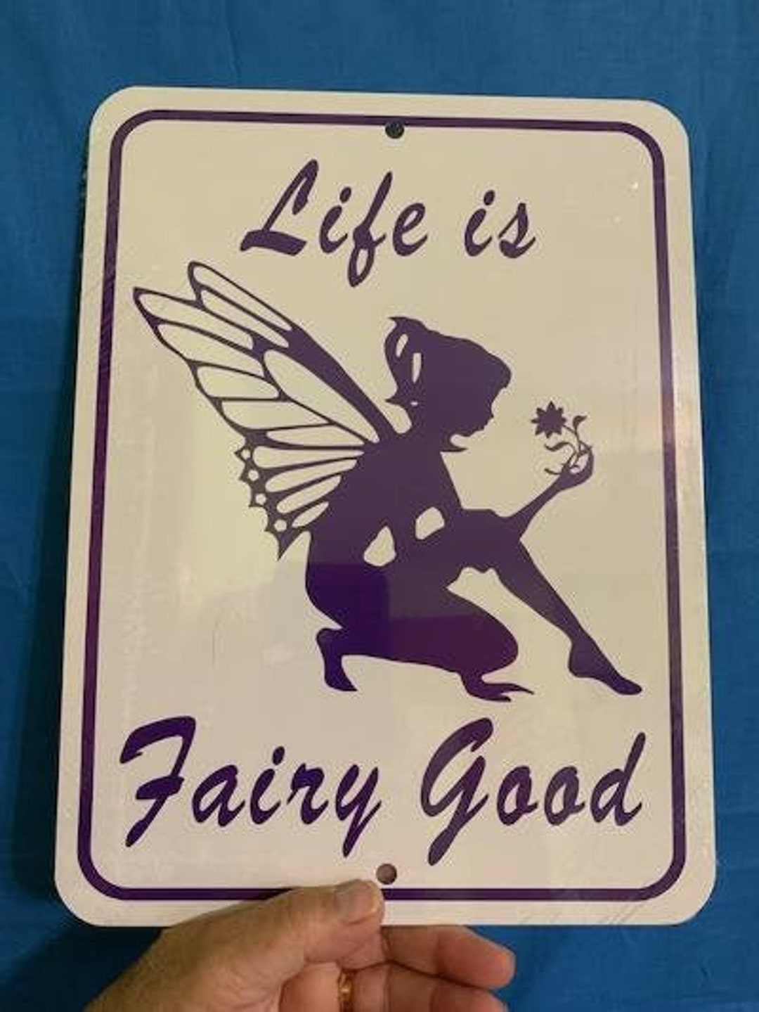 Life is Fairy Good Funny 9x12 Inch Aluminum Street Sign Yard Decor - Etsy