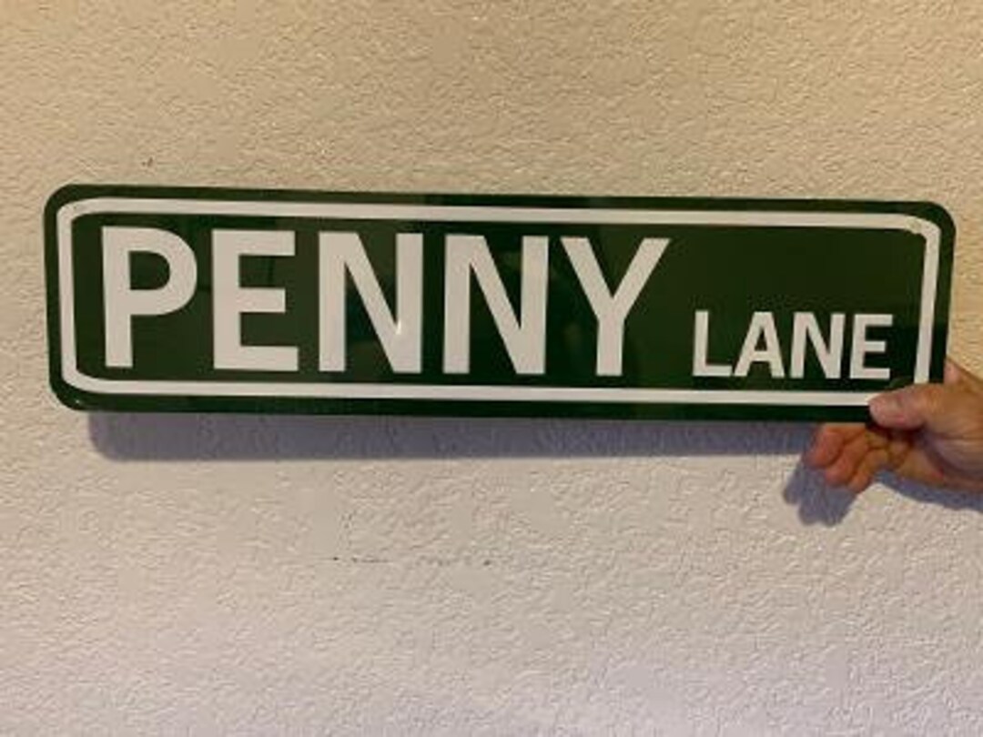 Penny Lane *CUSTOMIZABLE* Personalized Aluminum Street Sign - Etsy