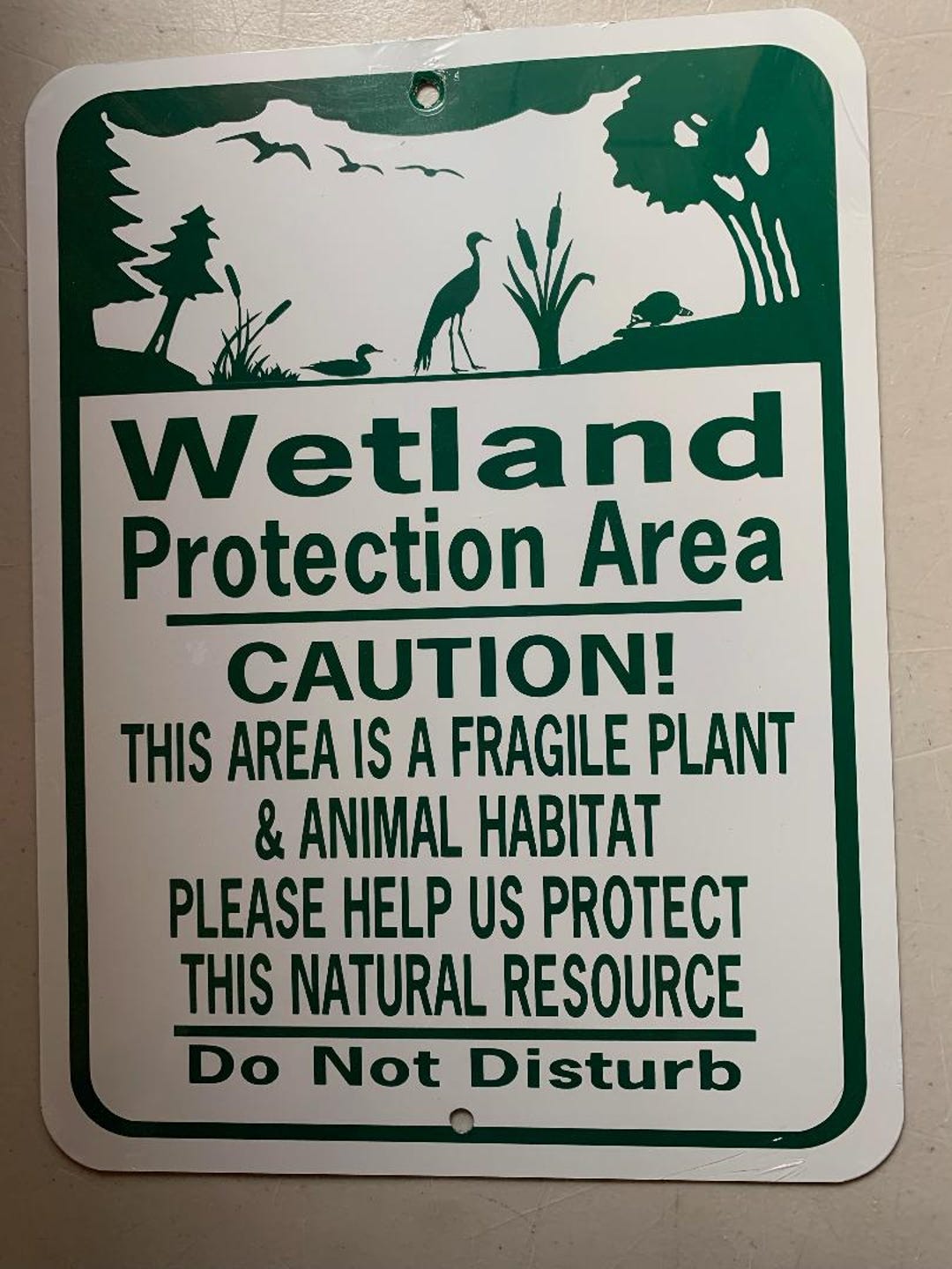 Wetland Protection Area Caution! Fragile Plant & Animal Habitat. Help ...