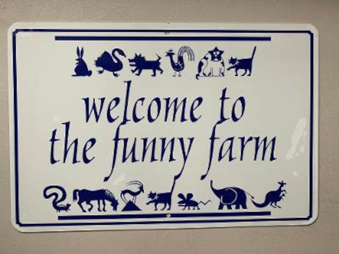 Welcome to the Funny Farm Aluminum Property Sign 12x18 - Etsy