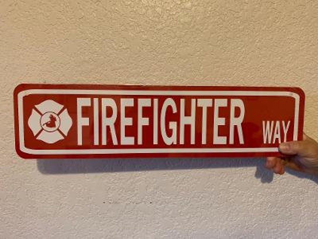 Firefighter Way Aluminum Street Sign Yard Property Sign - Etsy