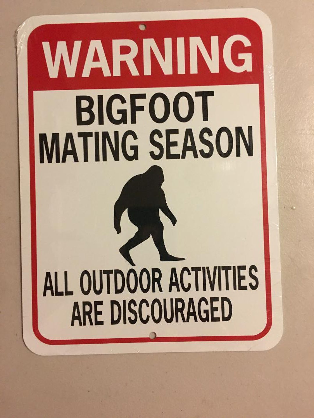 Warning Bigfoot Mating Season All Outdoor Activities Discouraged Funny ...