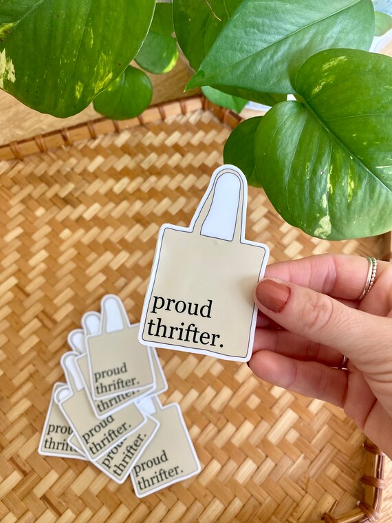 Vinyl 3x2 Sticker proud Thrifter - Etsy