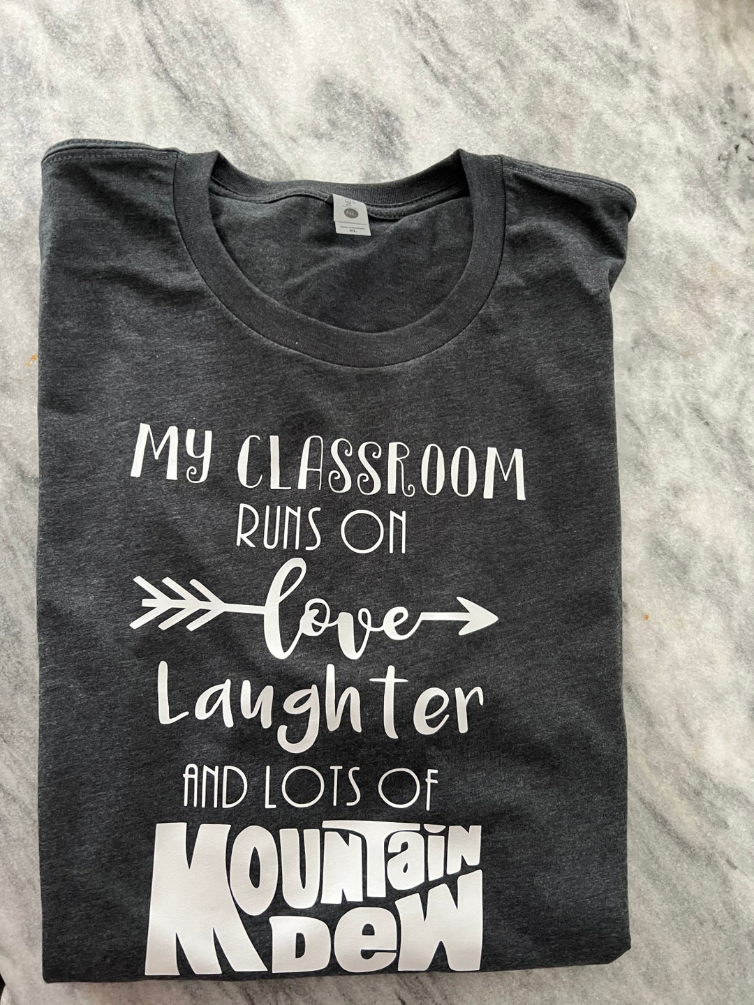 My Classroom Runs on Love Laughter and Lots of Mountain Dew! - Etsy