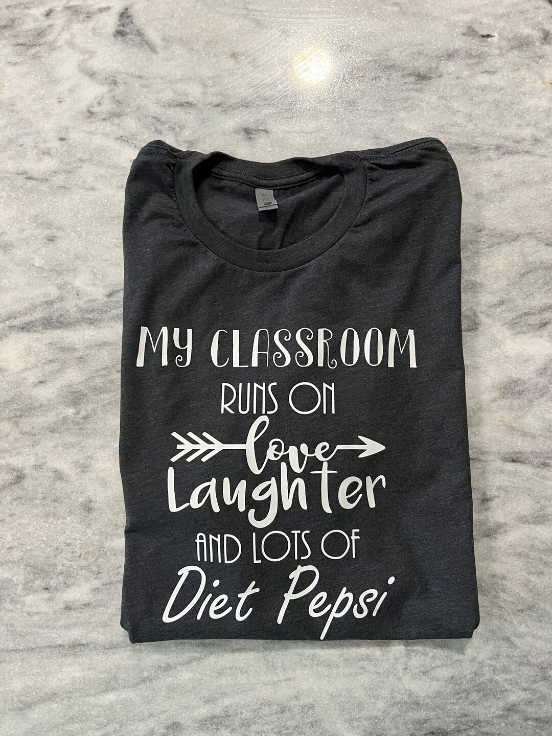 My Classroom Runs on Love, Laughter and Diet Pepsi | Teacher Gift| - Etsy