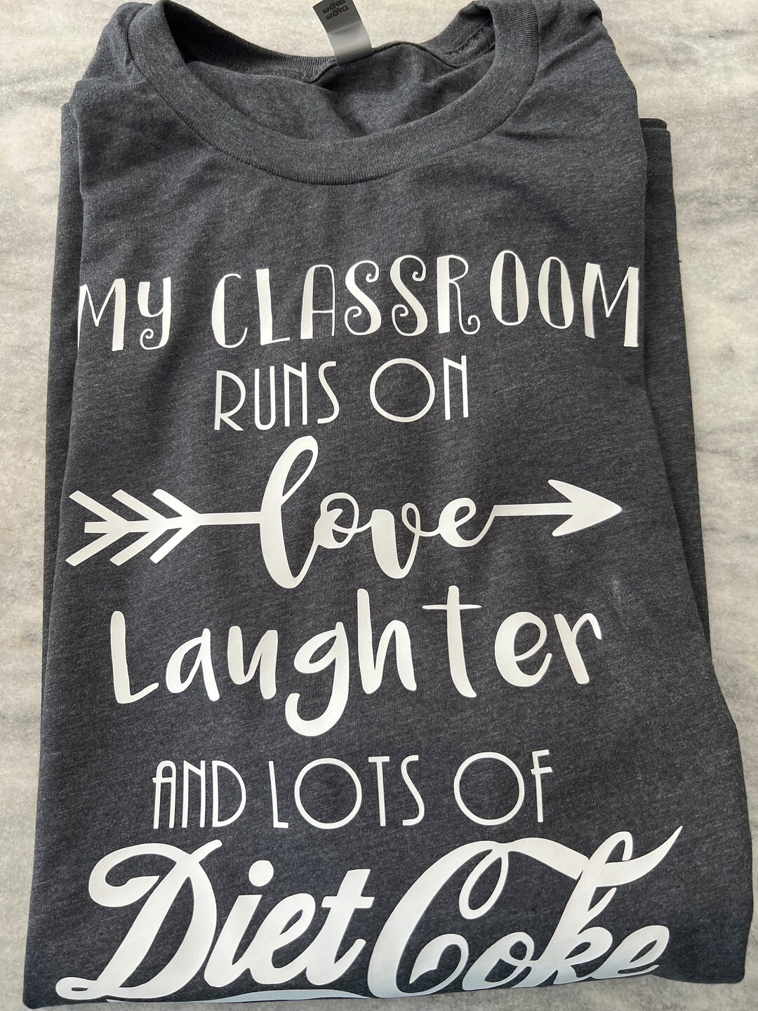 My Classroom Runs on Love, Laughter and Diet Coke! - Etsy