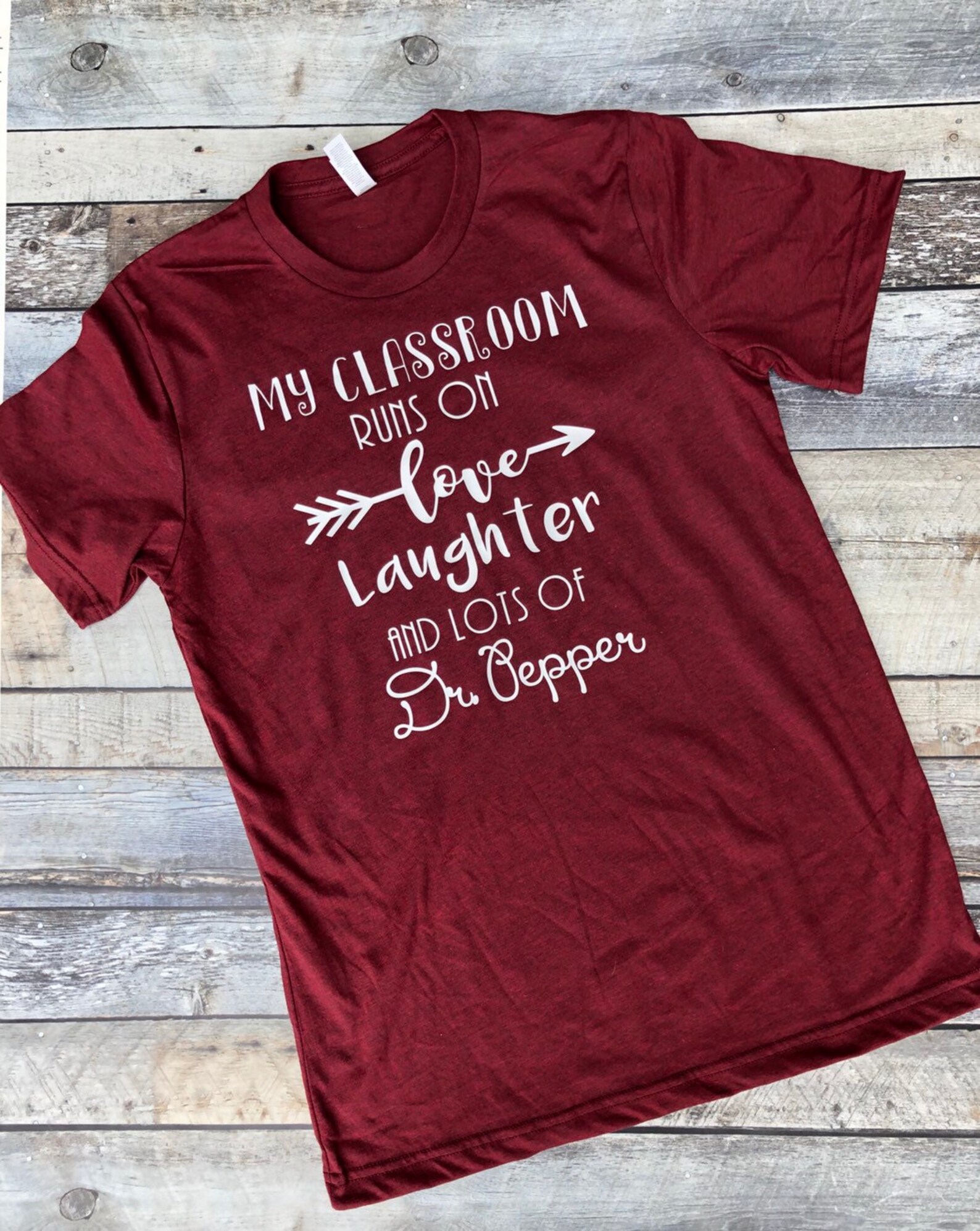 My Classroom Runs on Love Laughter and Lots of Dr Pepper! - Etsy
