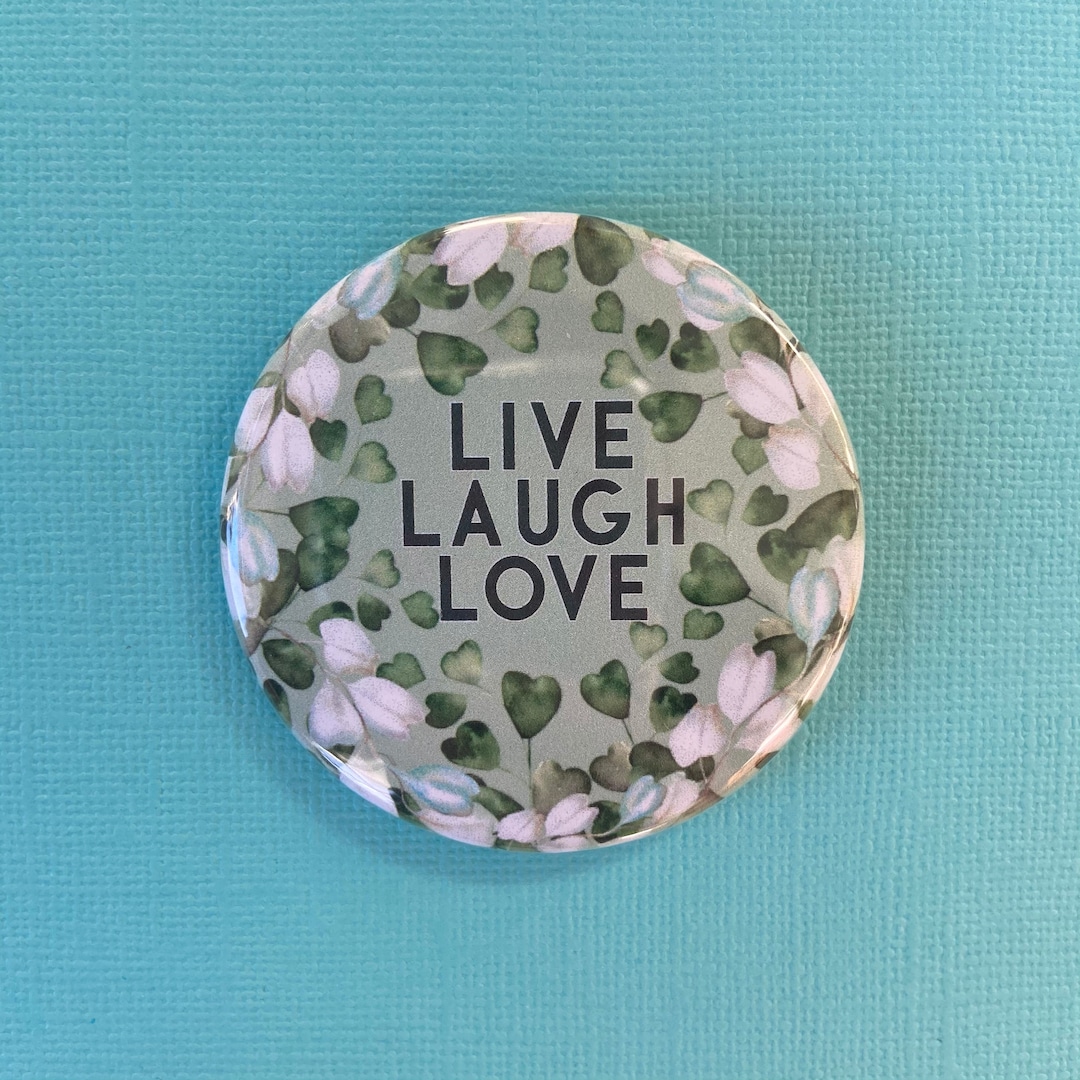 Pin inspirador de Live Laugh Love pin de botón de 225 - Etsy España