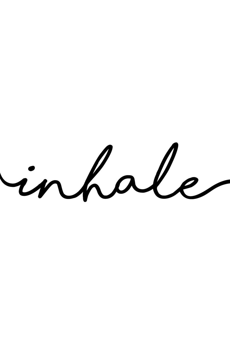 Inhale Exhale Printable Wall Art Digital Download Inhale | Etsy