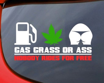 Gas Grass or Ass | Etsy