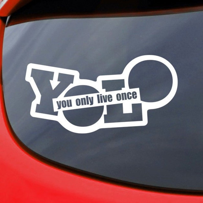 YOLO You Only Live Once Car Decal Vinyl Sticker Window - Etsy
