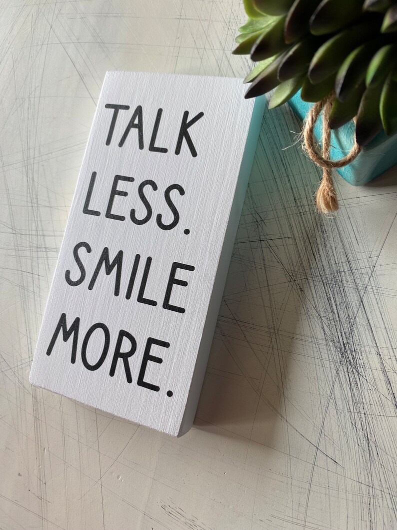 Talk Less. Smile More. - Hamilton - Wood Mini Sign - Etsy