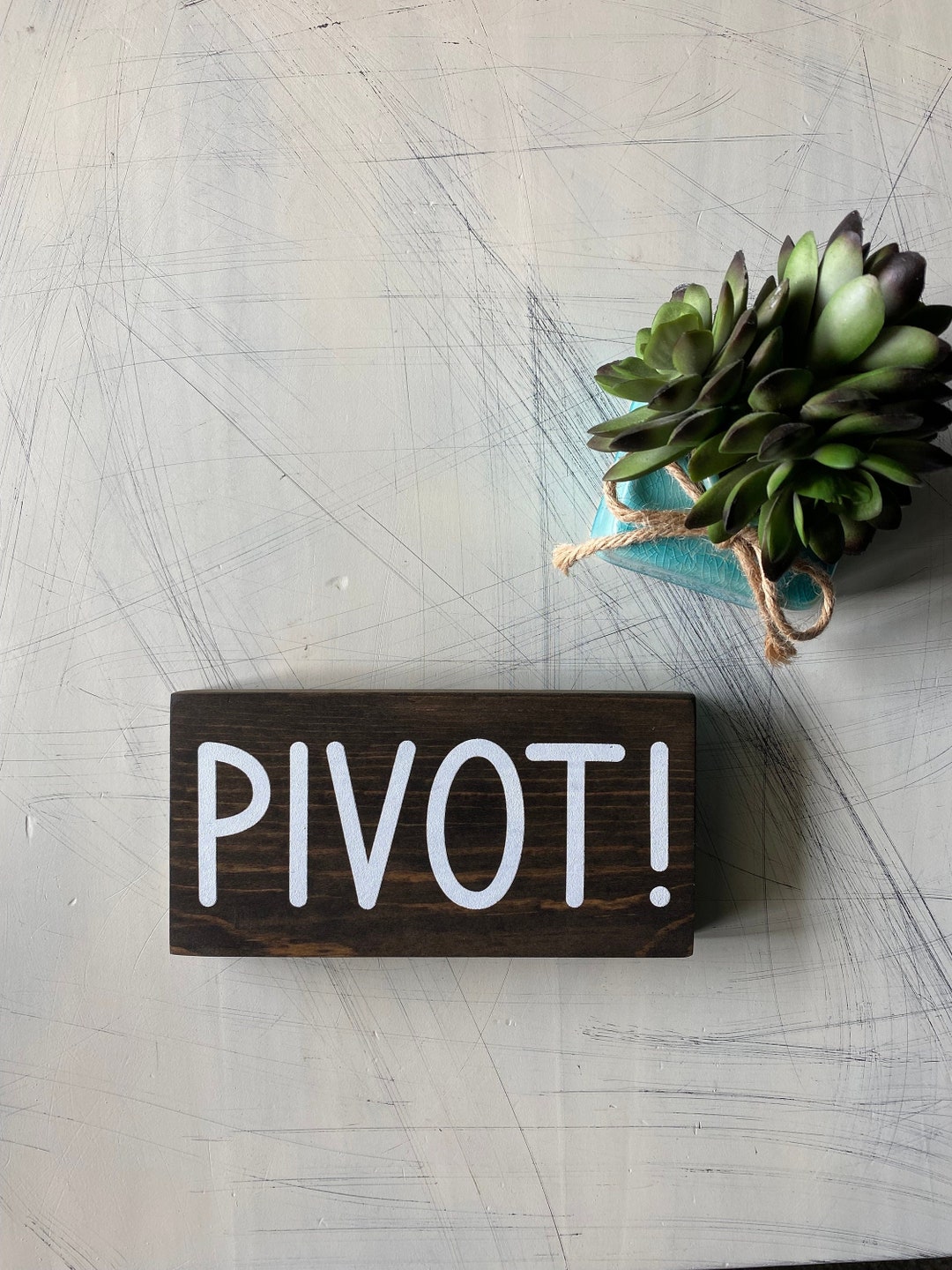 Pivot! - Mini Wood Sign - Etsy