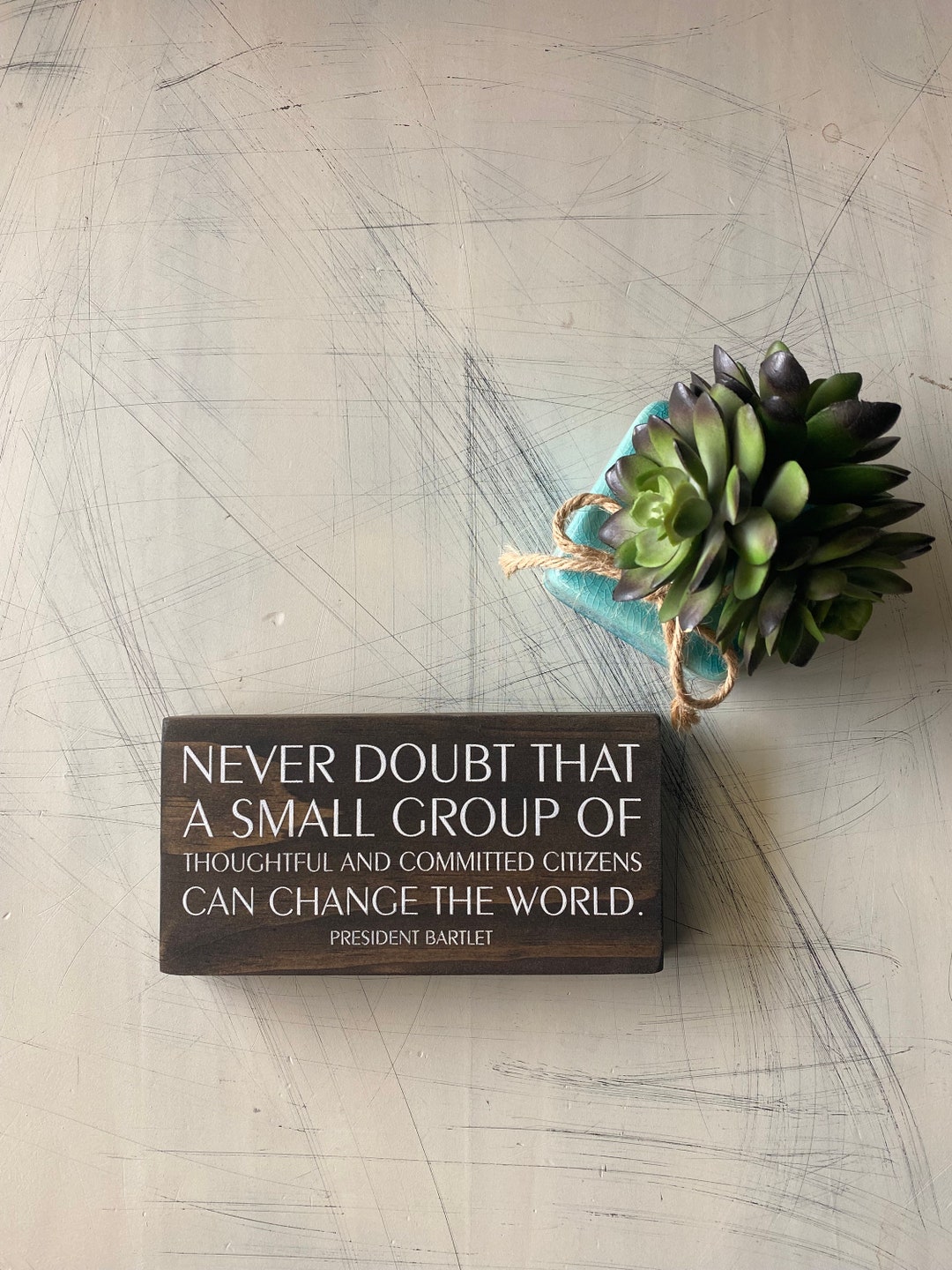 Never Doubt That a Small Group of Thoughtful and Committed Citizens Can ...