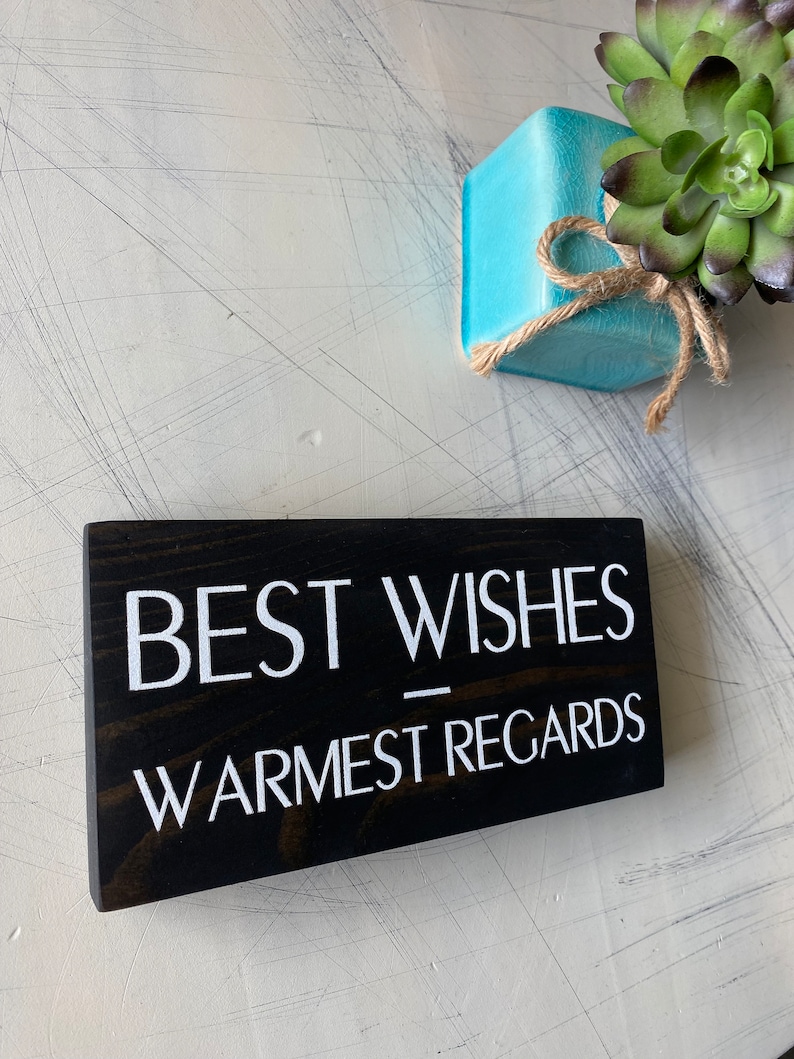 Best Wishes Warmest Regards - Schitt’s Creek - Handmade Mini Wood Sign ...