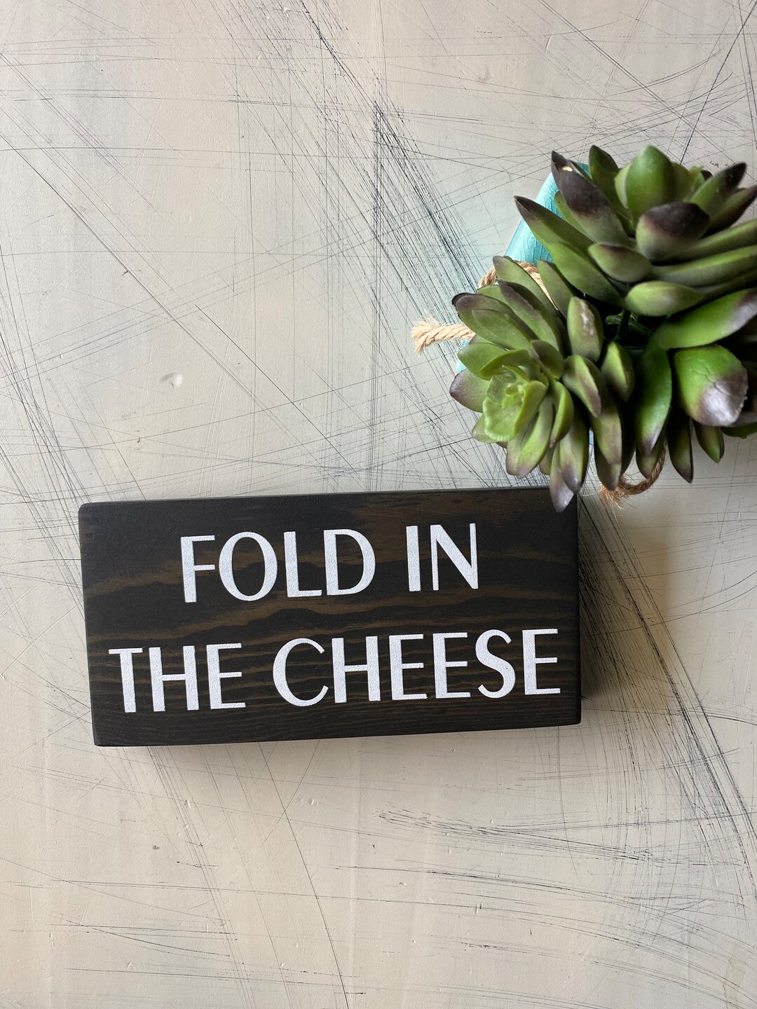 Fold in the Cheese - Mini Wood Sign - Etsy