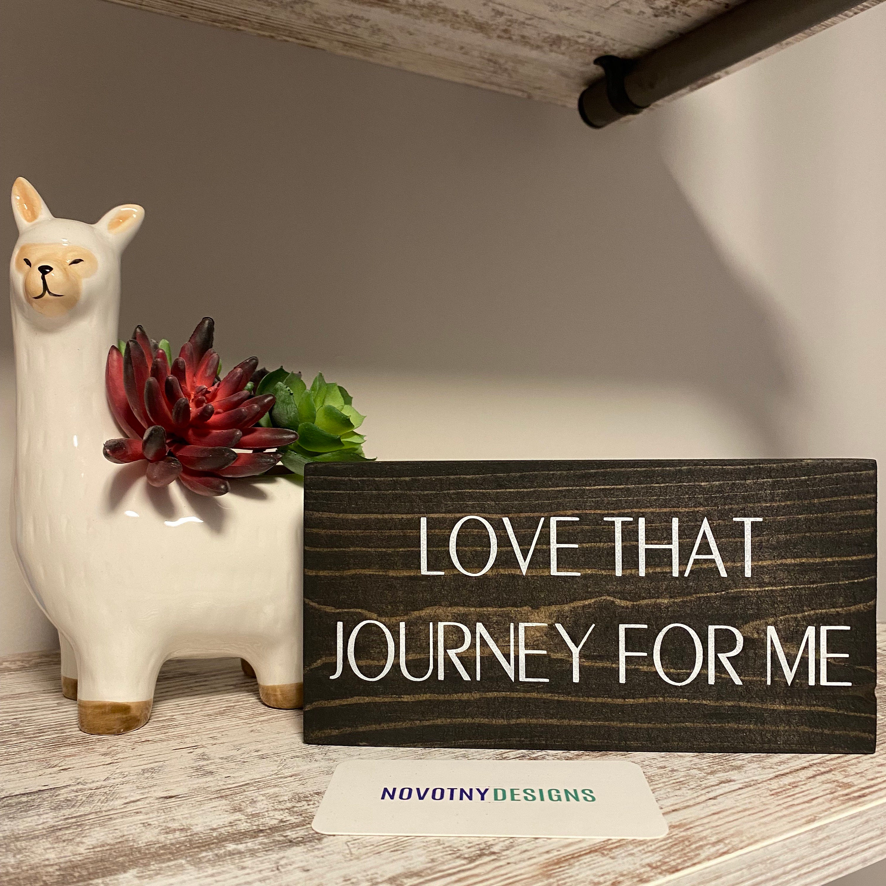 Love That Journey for Me Mini Wood Sign - Etsy