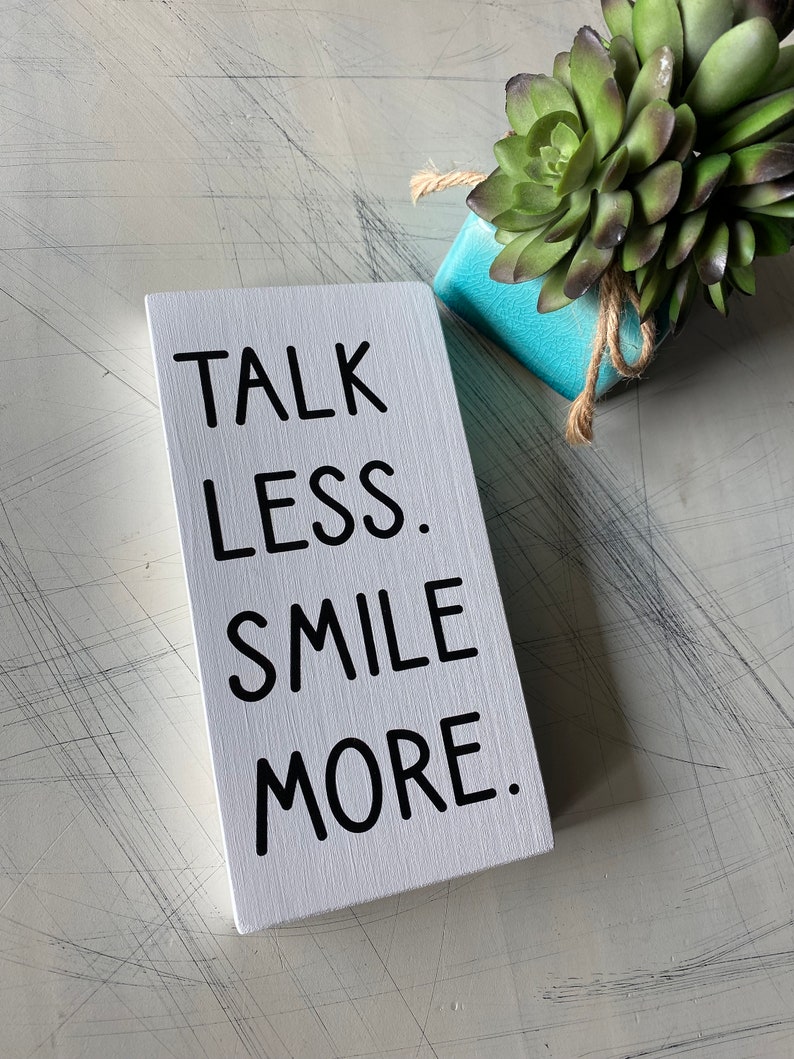 Talk Less. Smile More. - Hamilton - Wood Mini Sign - Etsy