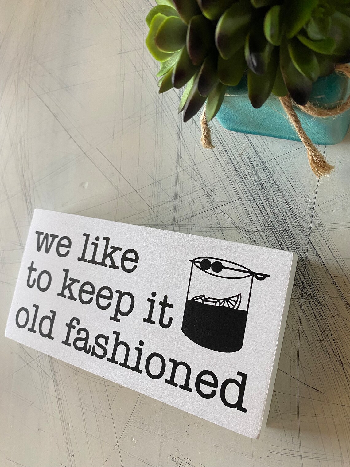 We Like to Keep It Old Fashioned - Handmade Mini Wood Sign - Etsy