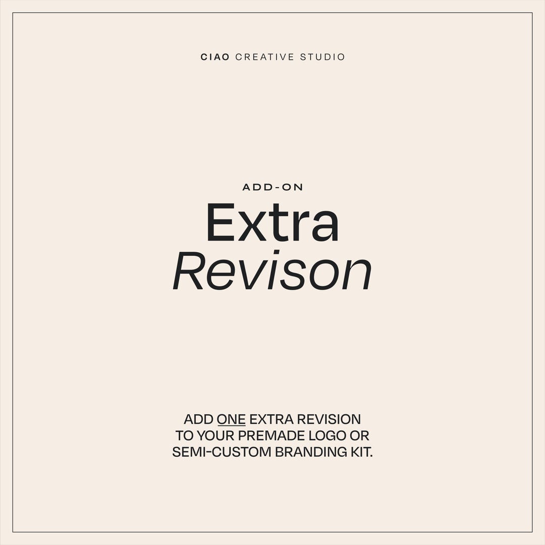 Extra Revision Add-on | Premade Logo, Semi-custom Branding, Branding ...